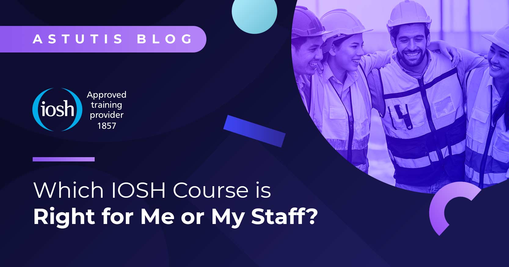 How Long Does IOSH Managing Safely Last?
